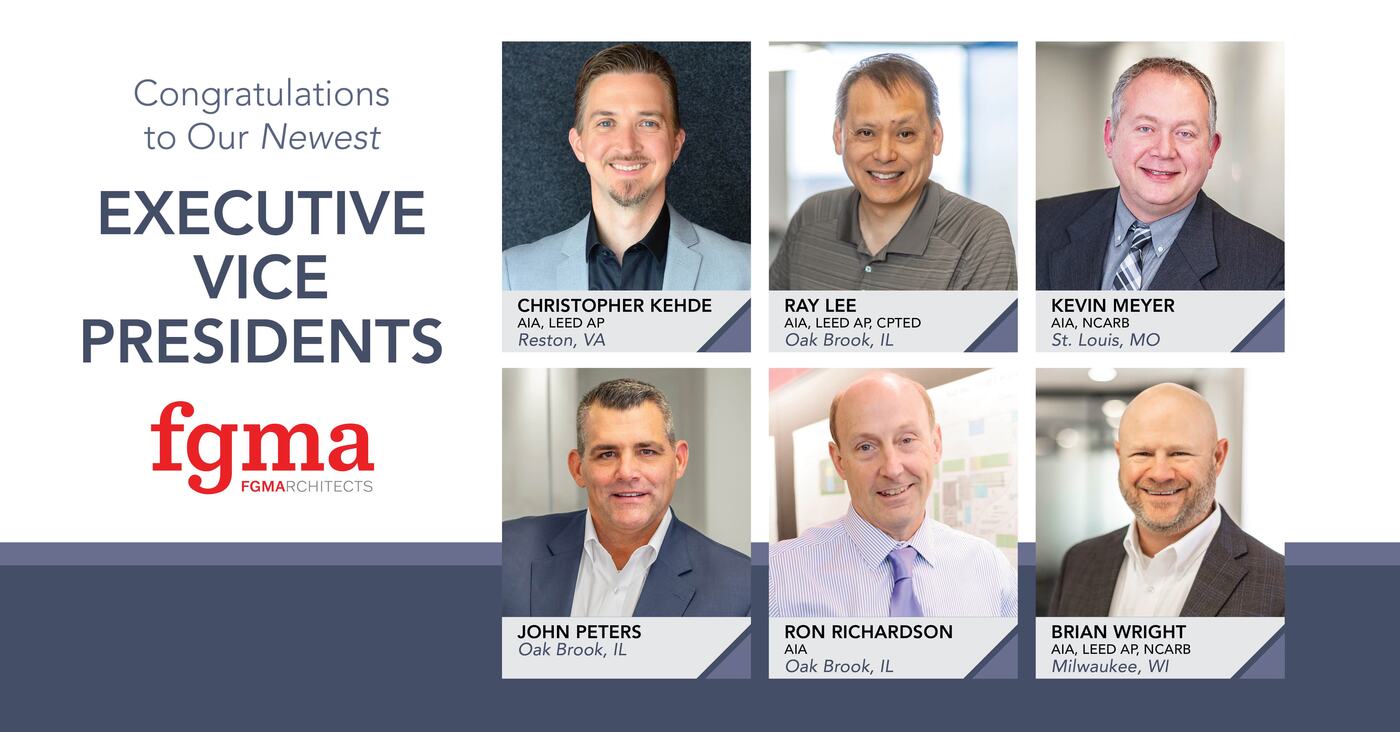 New Executive Vice Presidents Appointed at FGMA | FGM Architects